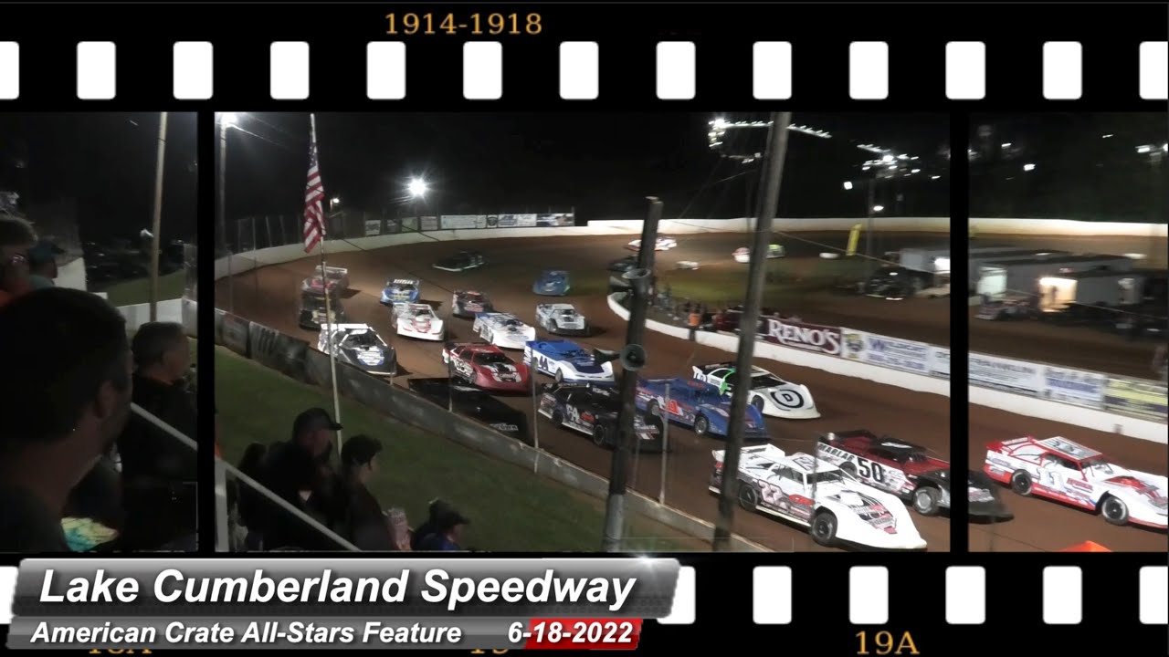 Lake Cumberland Speedway - American Crate All-Star Series Feature - 6 ...