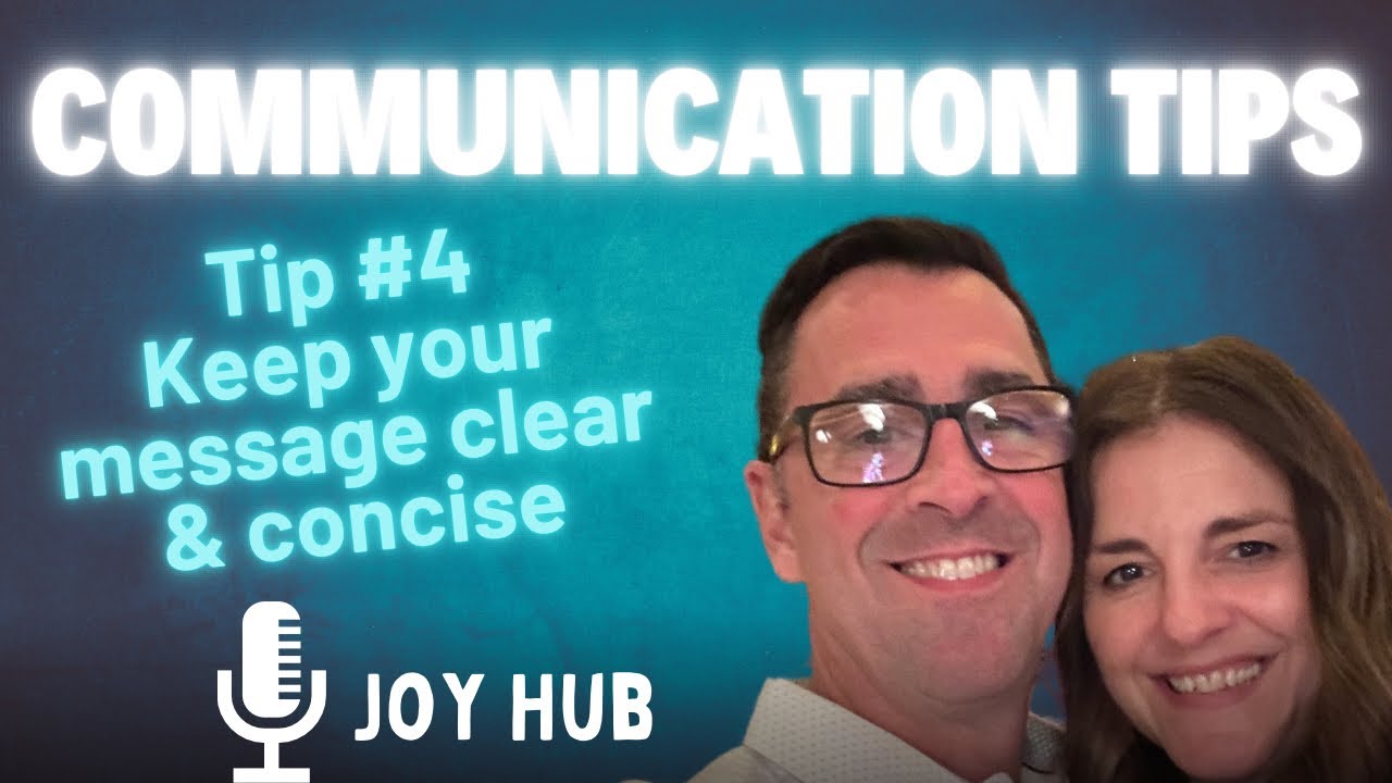 COMMUNICATION TIP #4 - Be Clear and Concise - YouTube