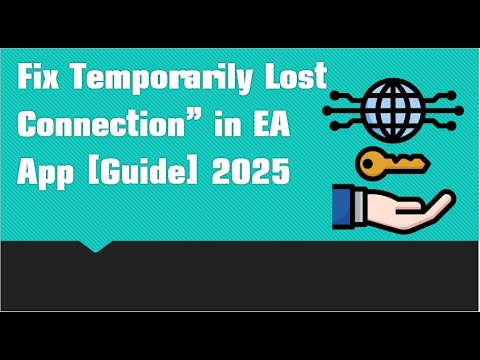 Fix “Temporarily Lost Connection” in EA App [ Guide ] 2025 - YouTube