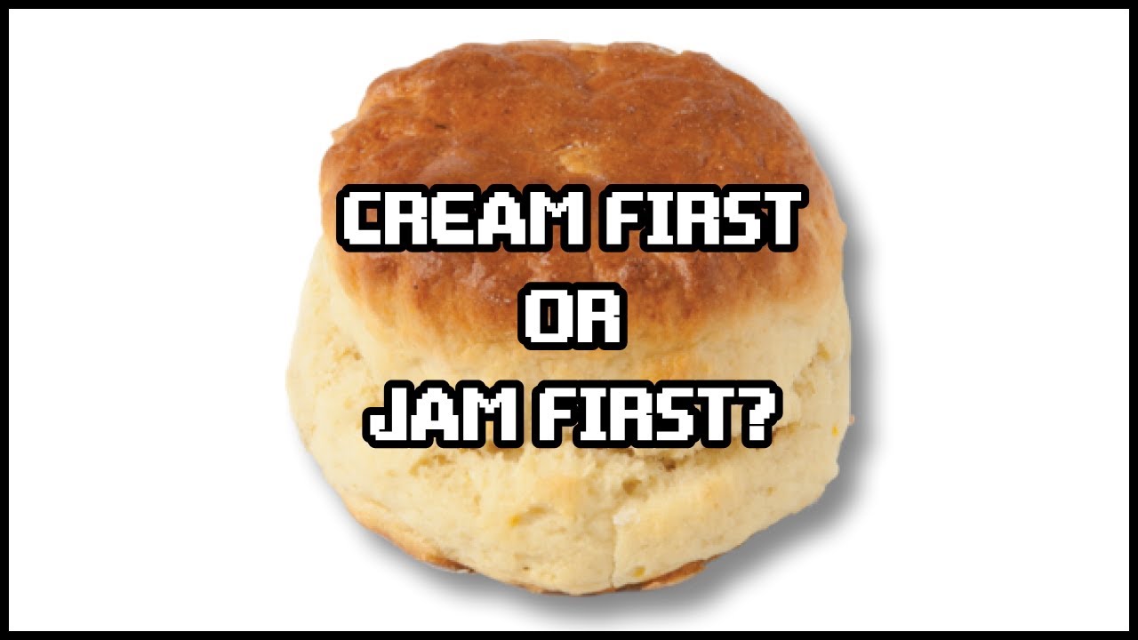 SCONES: Cream First or Jam First? - YouTube