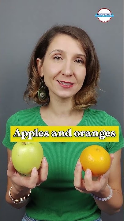 Apples🍏 and Oranges🍊 //English Idioms & Expressions - YouTube