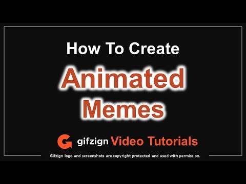 How to Create Animated Memes in Gifzign - YouTube