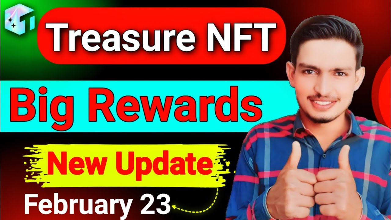 Treasure NFT New Rewards Update 2025 || Treasure NFT New Update Today ...