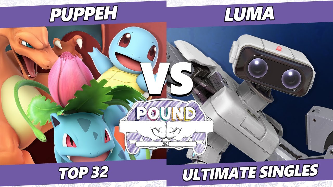 Pound 2022 Top 32 - Luma (ROB) Vs. Puppeh (Pokemon Trainer) SSBU Smash ...