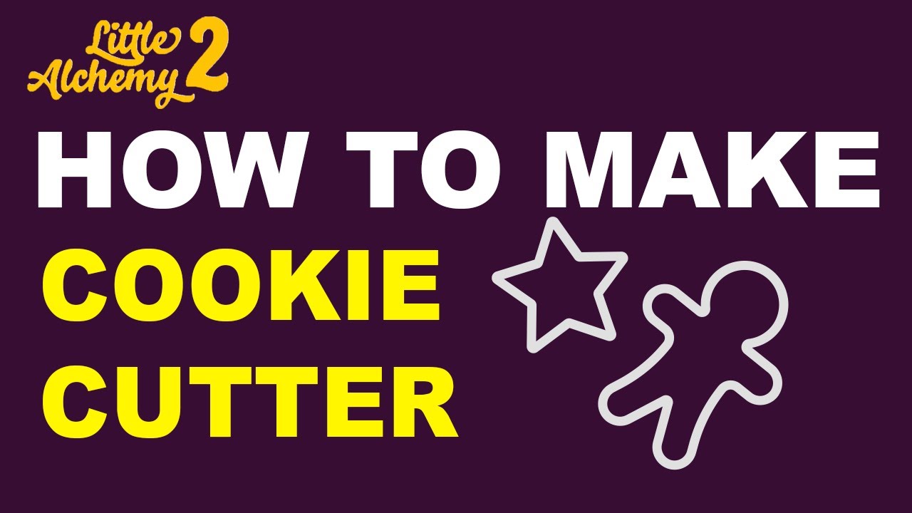 How To Make A Cookie Cutter In Little Alchemy 2 Step By Step Guide how-to-make-a-cookie-cutter-in-little-alchemy-2-step-by-step-guide