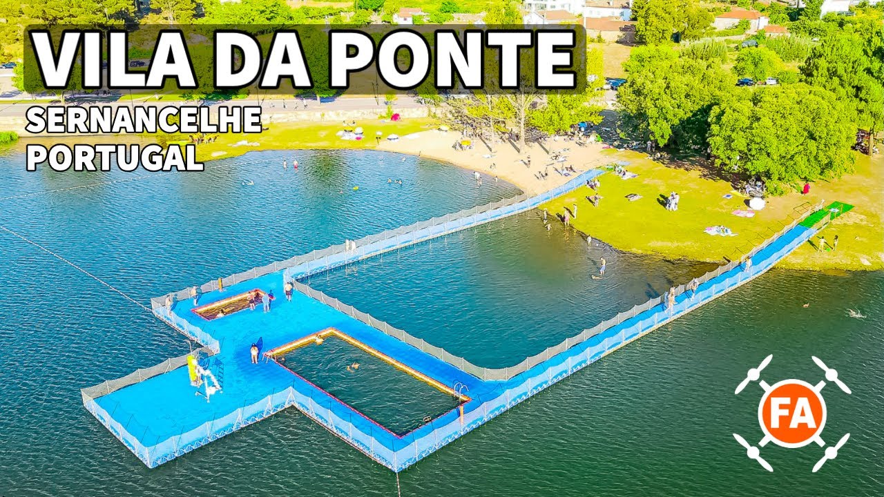 PRAIA FLUVIAL de Vila da Ponte - RIVER BEACH - SERNANCELHE - Viseu ...