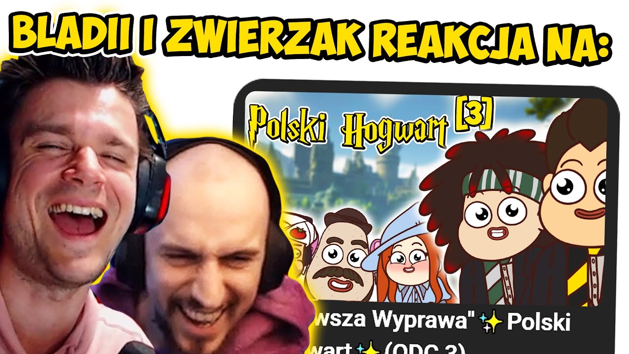BLADII i ZWIERZAK REAKCJA na 👻Polski Hogwart👻 [S1:E3] - YouTube