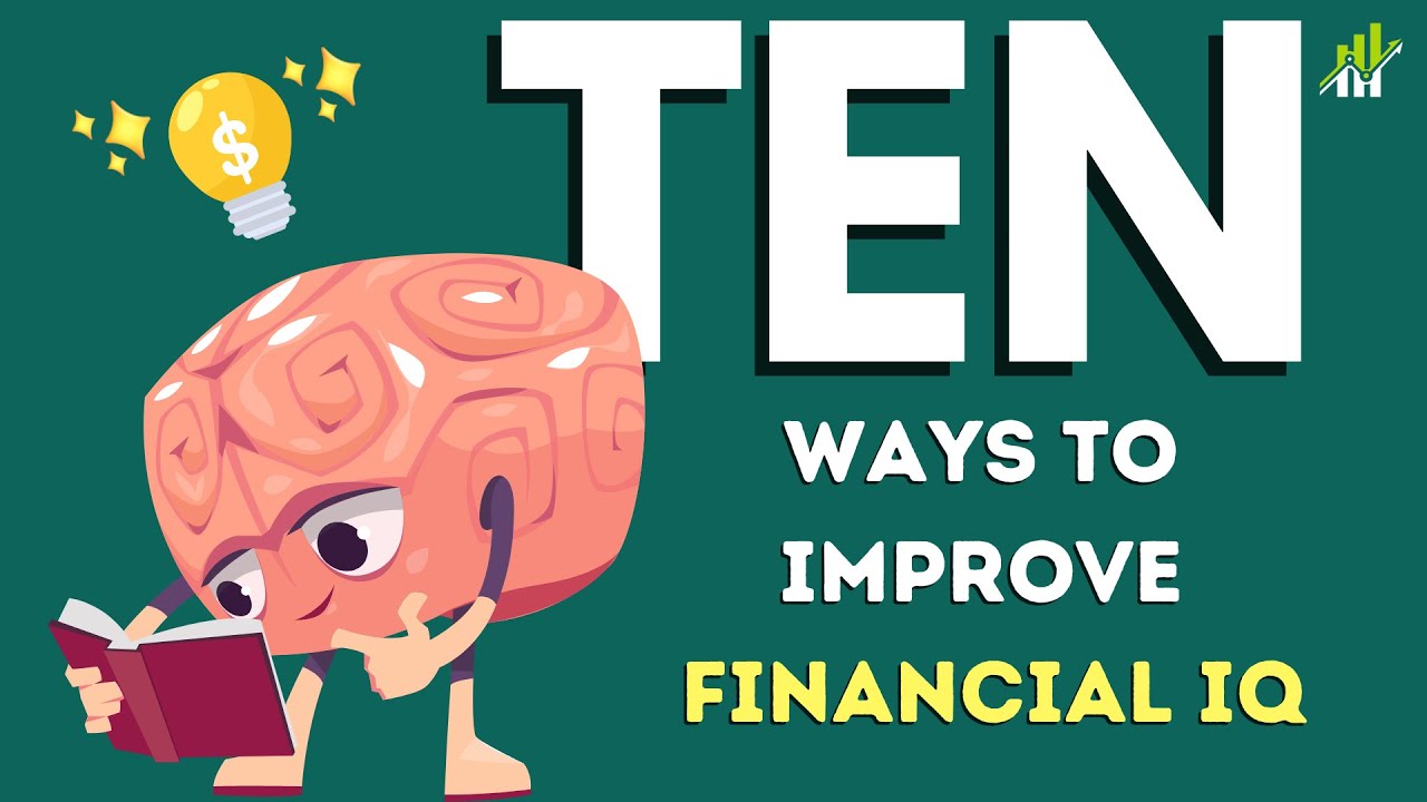 How to Improve Your Financial IQ (How Rich Manage their Finance) - YouTube