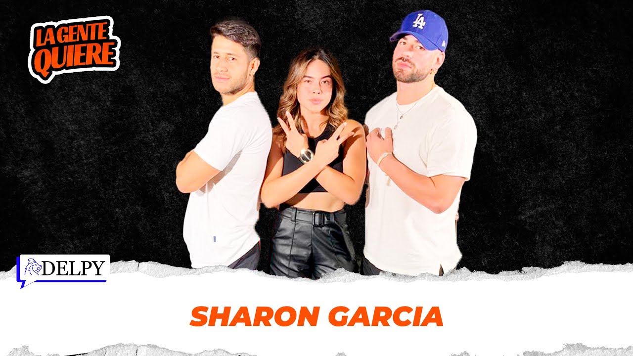 ️ LA GENTE QUIERE | SHARON GARCÍA 😍🔝 - YouTube