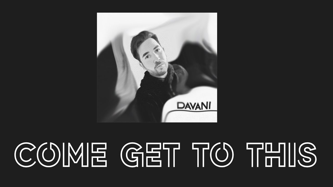 Come get to this - DAVANI - Marvin Gaye full remake 2022 - YouTube