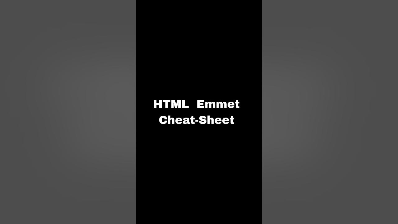 HTML Emmet Cheat-Sheet #trending #codeing #shortsvideo #shortviral #html #emmet #cheatsheets ...