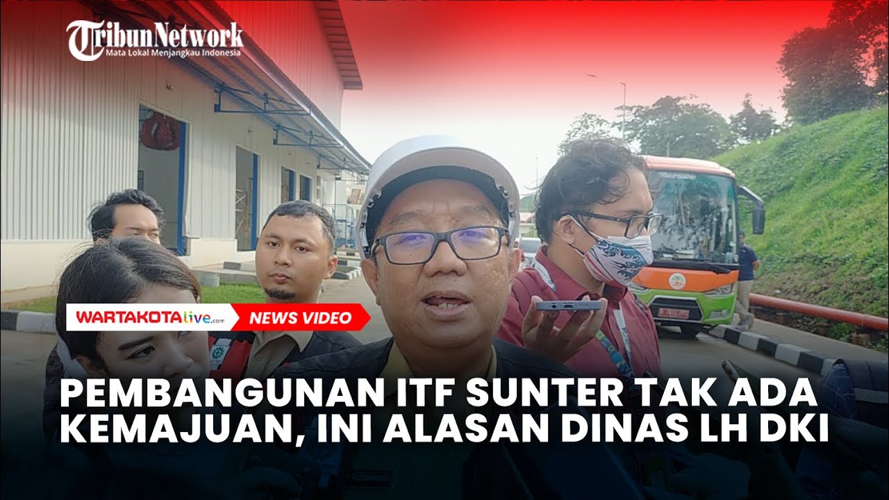 Pembangunan ITF Sunter Tak Ada Kemajuan, Ini Alasan Dinas LH DKI - YouTube