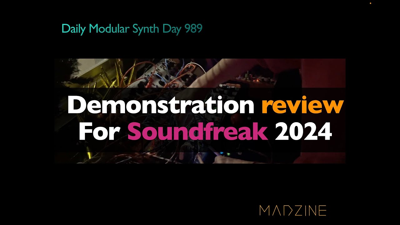 Demonstration review for Soundfreak 2024 - Day 989 - YouTube