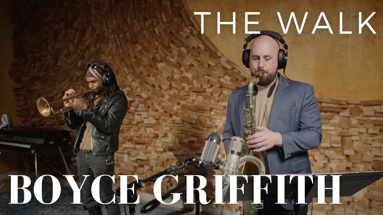 THE WALK | Boyce Justice Griffith - YouTube