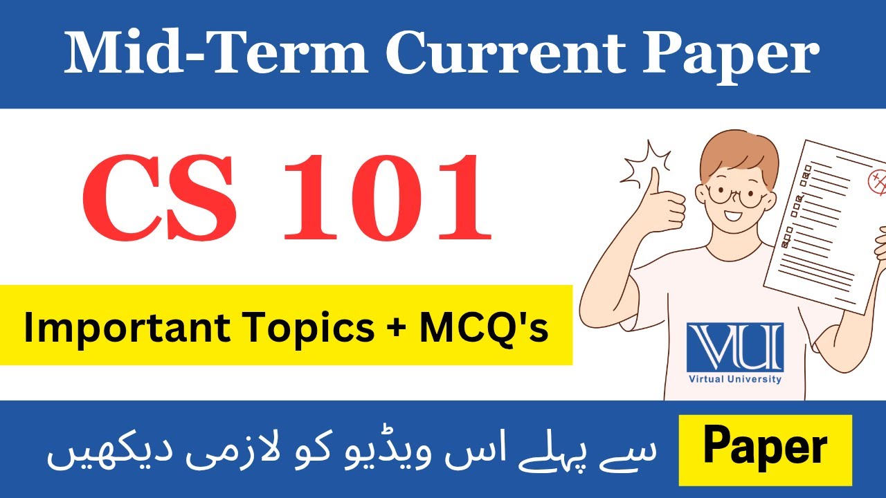 CS 101 Mid term Current Paper 2025 | CS 101 midterm preparation 2025 ...