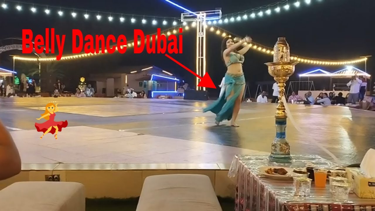 Dubai Desert Safari Belly Dance Youtube