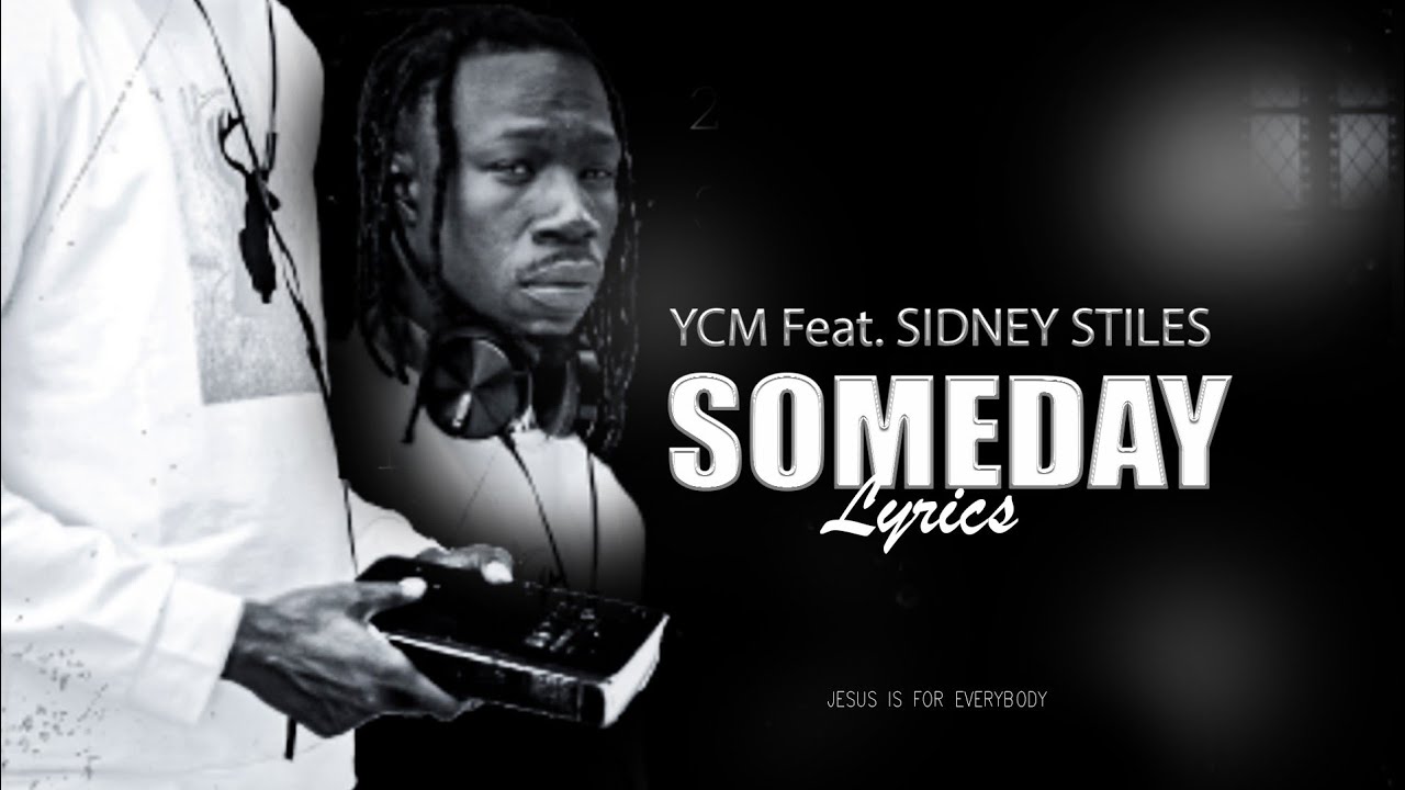 YCM - Someday Feat. Sydney Stiles (Official Lyrics Video) - YouTube