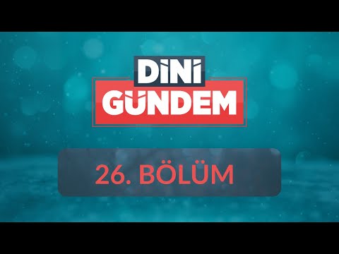 Bankacılık ve Katılım Bankacılığı İşlemleri - Dini Gündem 26.Bölüm