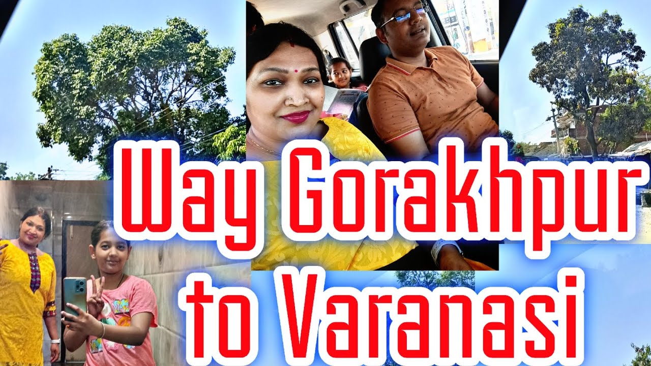 Chale#Gorakhpur to #Varanasi by road ghar#nehanikhilgupta#vlog#car# ...