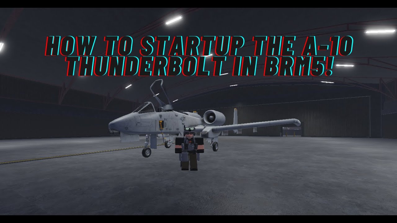 How to startup the A 10 Thunderbolt in BRM5! - YouTube