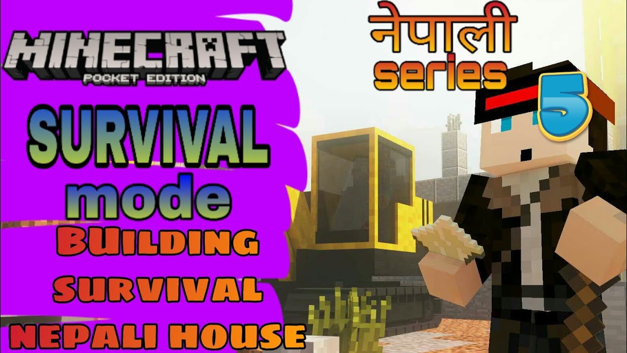 Minecraft PE | Nepali | Part 5 | building survival nepali house | new ...