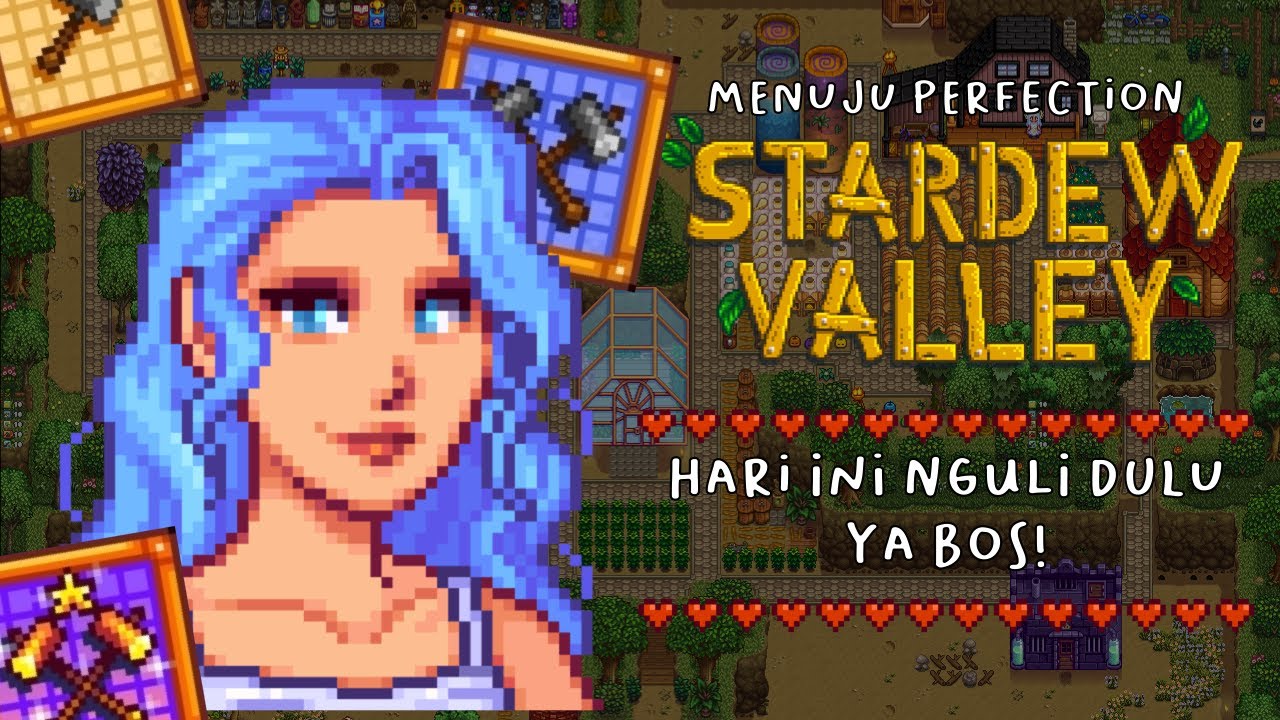 08 MENGEJAR CRAFTING PERFECTION | Perfection Series Stardew Valley ...