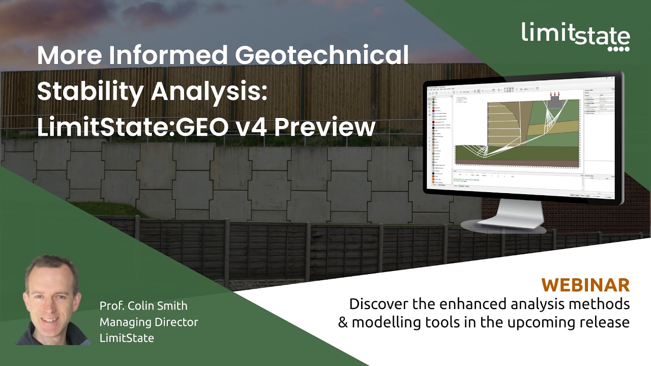 More Informed Geotechnical Stability Analysis: LimitState:GEO v4 ...