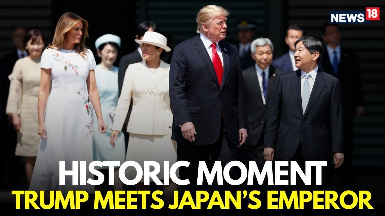 HISTORIC MOMENT: President Trump Meets Japan’s Emperor Naruhito | LIVE ...
