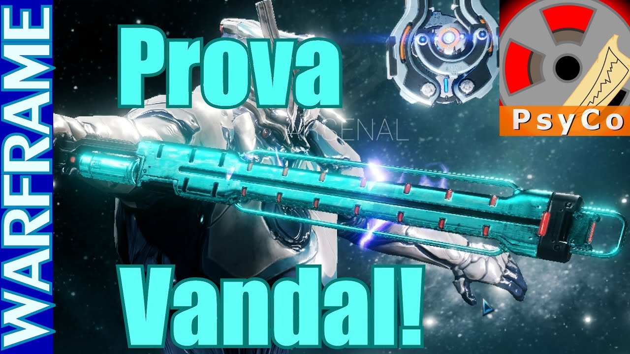 Warframe Prova Vandal Review! [1080HD] - YouTube