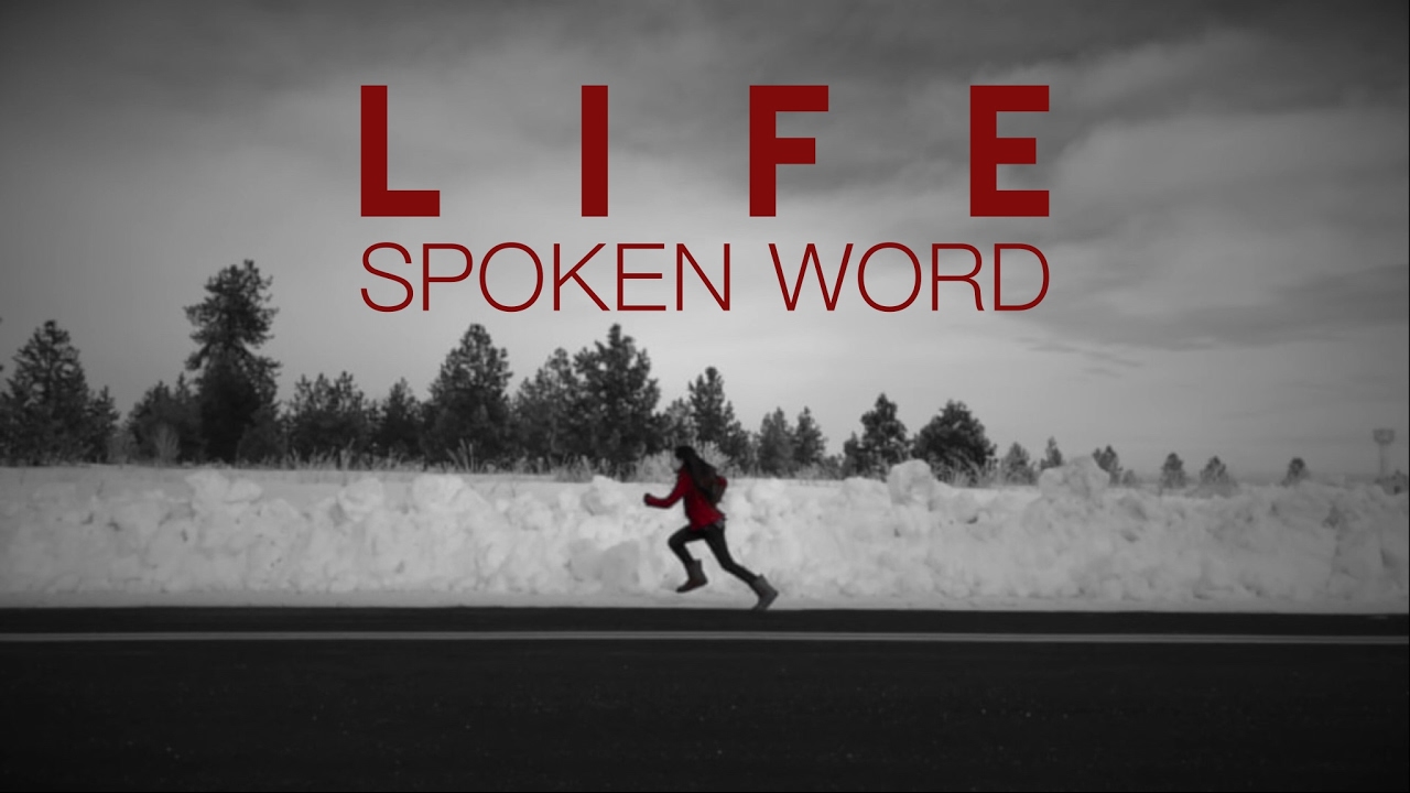 Life -- (Spoken Word) - YouTube