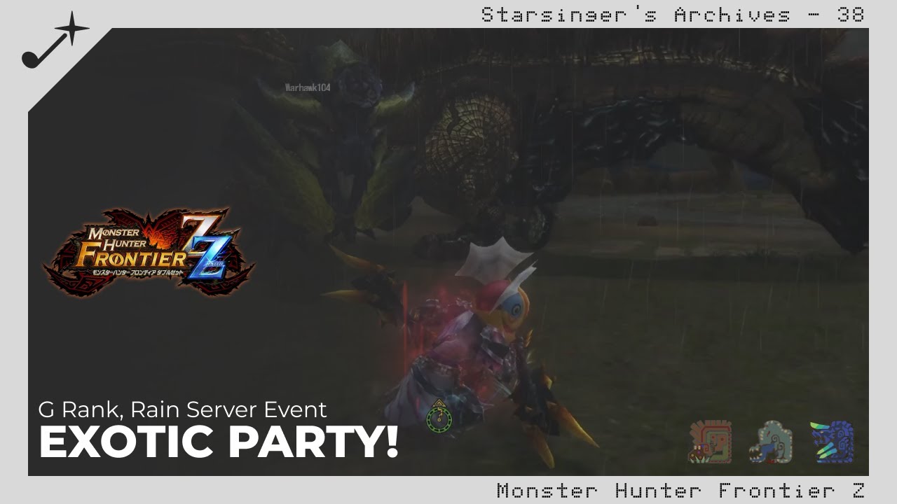 [Monster Hunter Frontier Z] Exotic Party! (Rain Server Event, G Rank ...