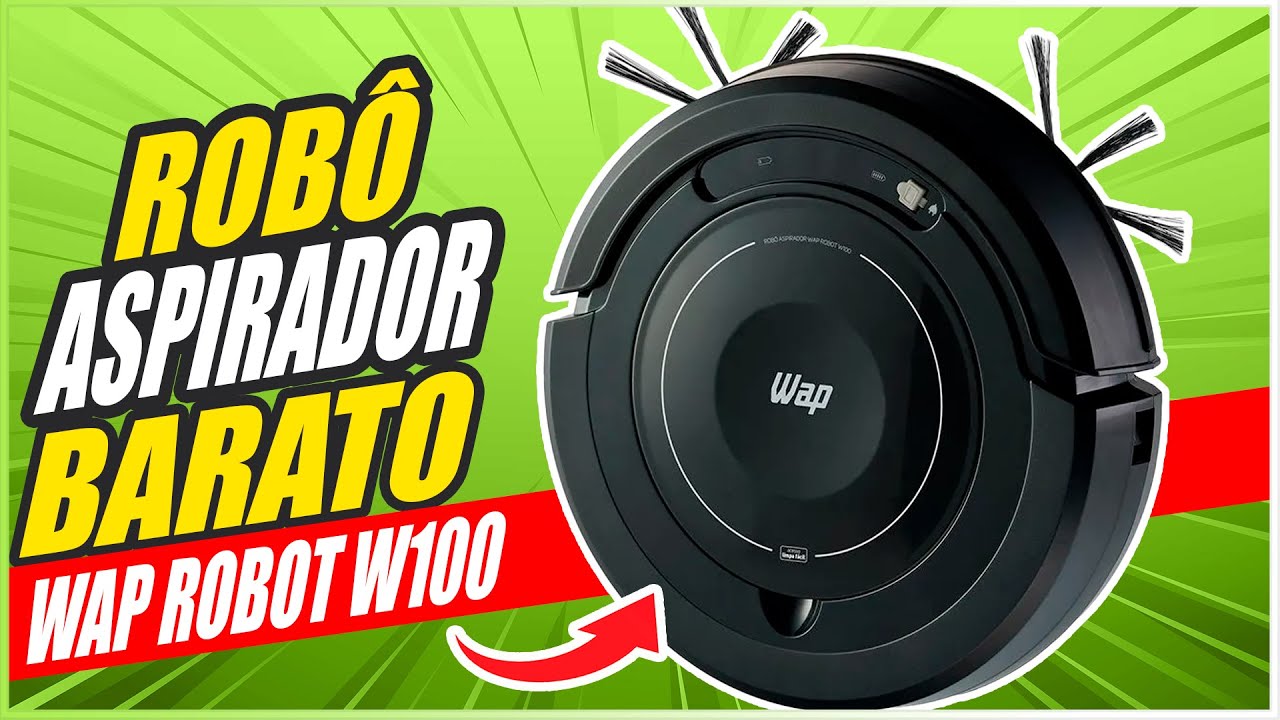 Esse é o MELHOR ROBÔ ASPIRADOR BARATO ATUALMENTE WAP W100 - YouTube