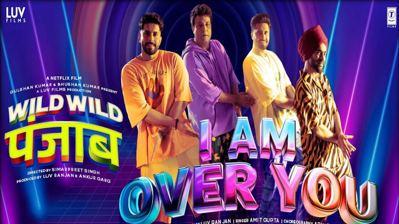 I Am Over You Song - Jassie Gill|Wild Wild Punjab|Sunny Singh|Varun ...