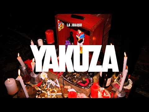 LA JOAQUI - YAKUZA (Video Oficial)