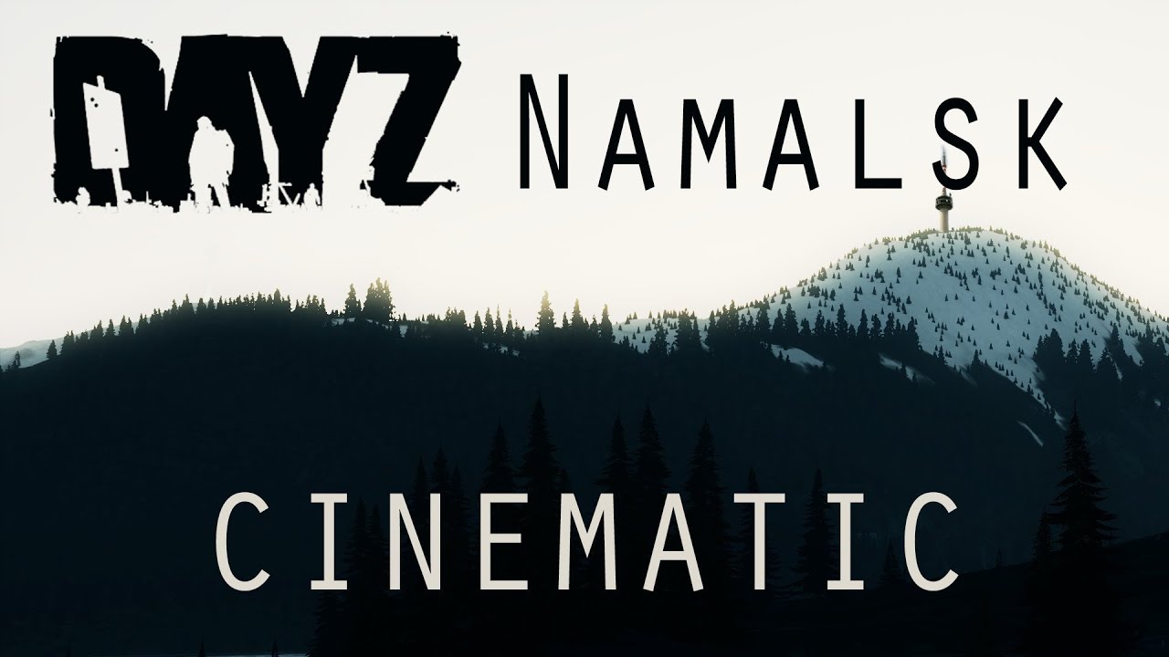DAYZ Cinematic movie: Namalsk - YouTube