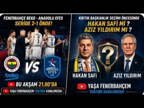 🏀 Basket Fener #100  Fenerbahçe Beko ,Anadolu Efes serisinde 2-1 önde. / Seçim Gündemi  Özel !!!