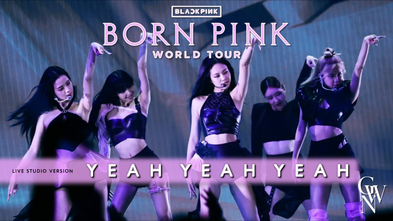 BLACKPINK - Yeah Yeah Yeah (Live Studio Version) [Born Pink Tour] - YouTube