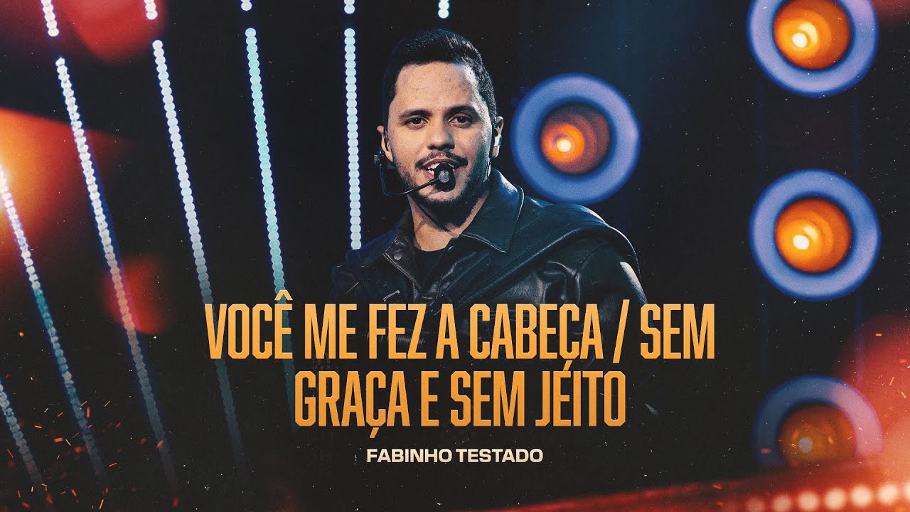 Você Me Fez a Cabeça / Sem Graça e Sem Jeito