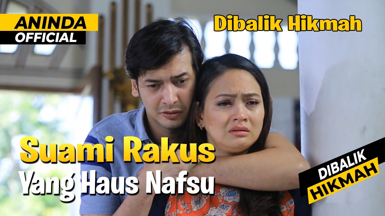 Suami Yang Tidak Pernah Puas Dengan Dua Istri | Dibalik Hikmah - YouTube