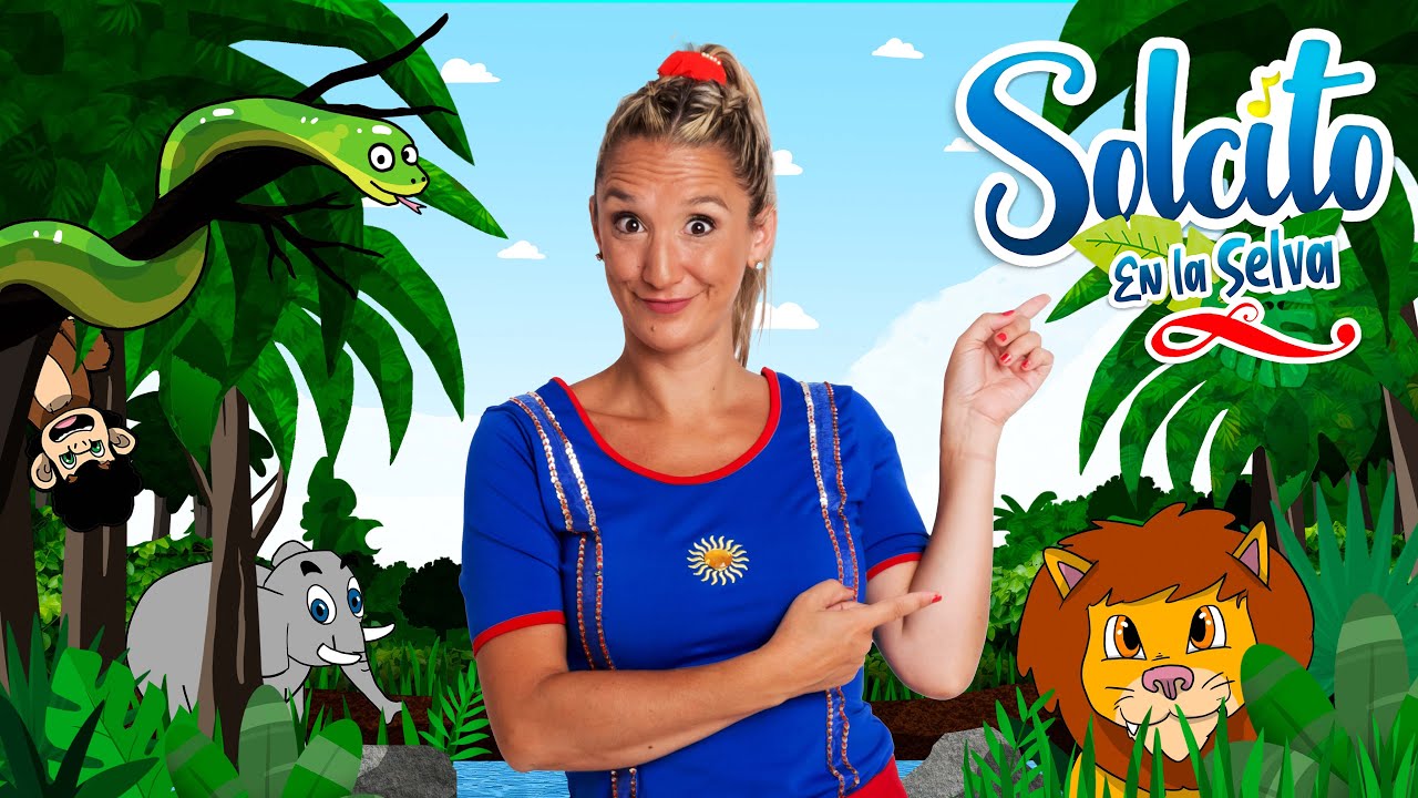 Solcito ☀️- En la selva! 🌿🌴🦁🐘🐍🐵 - YouTube