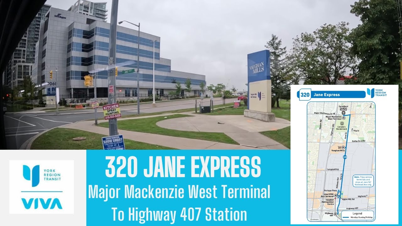 YRT 320 Jane Express - Major Mackenzie West Terminal To Highway 407 ...