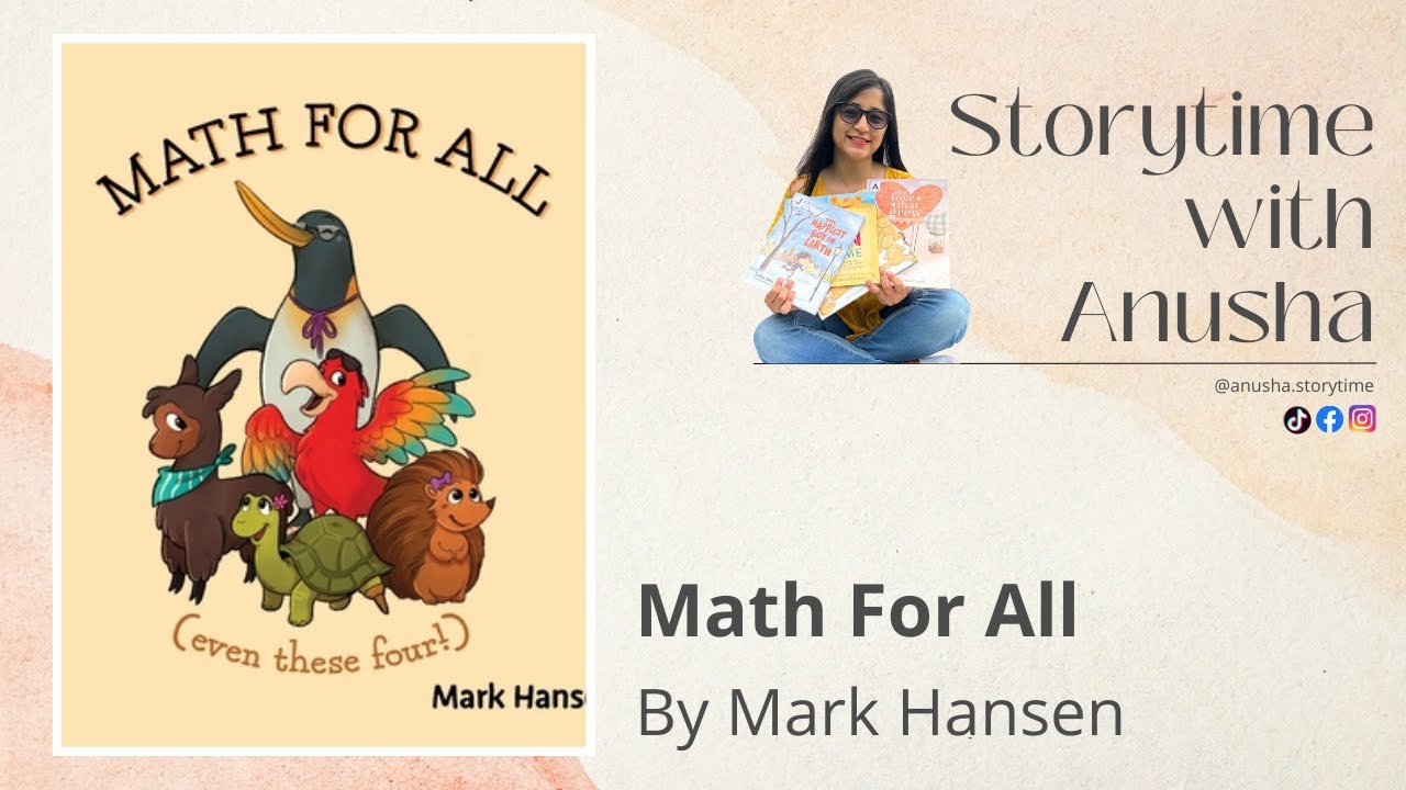 Math For All by Mark Hanson (HD) | #Storytime with Anusha - YouTube