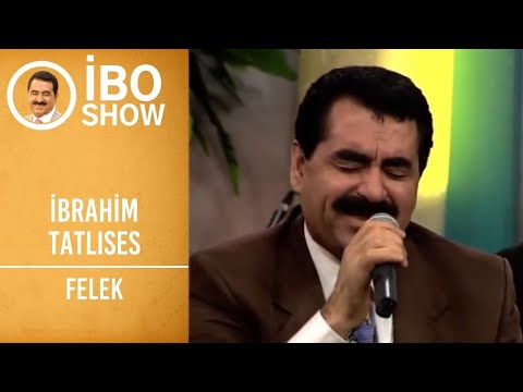 İbrahim Tatlıses - Felek | İbo Show
