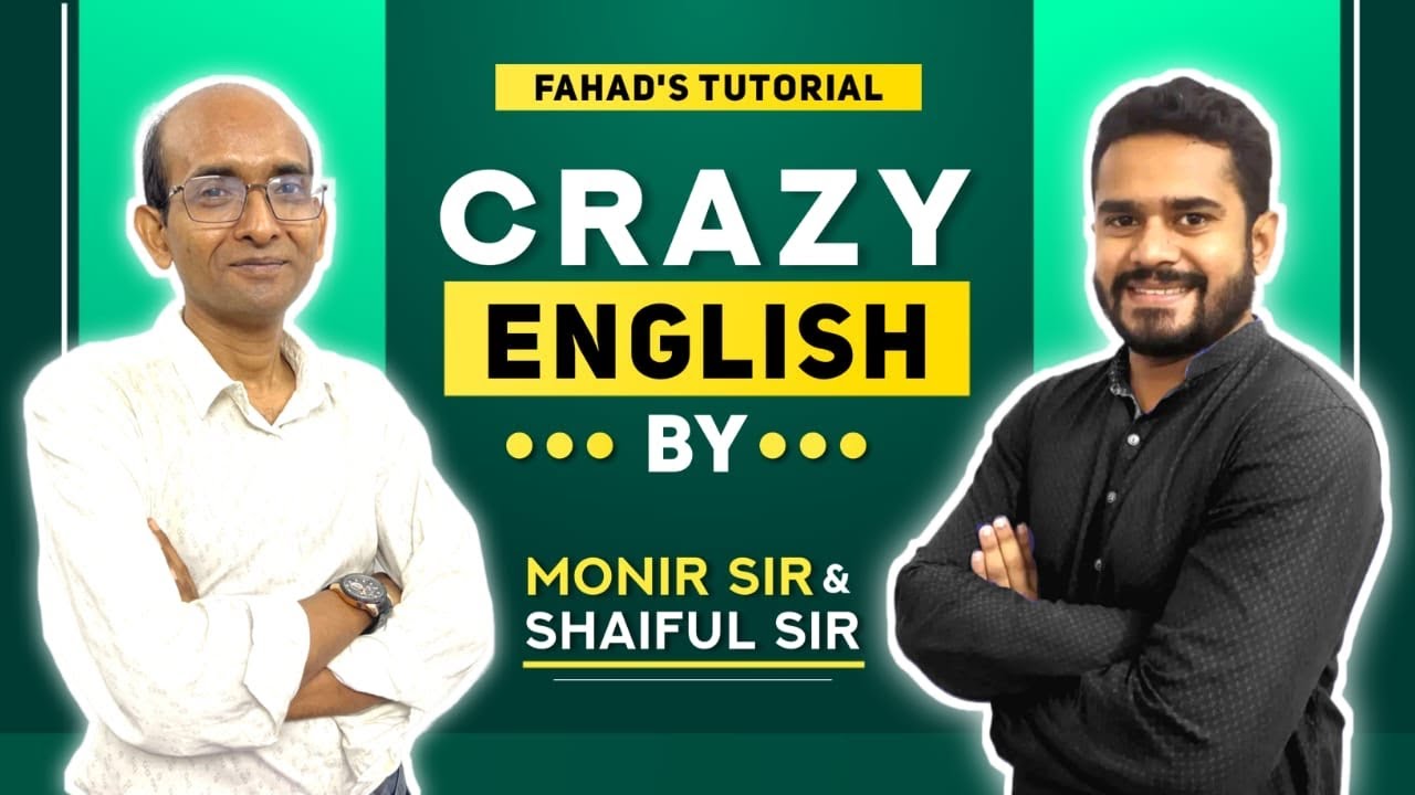 Crazy English by Monir Sir & Shaiful Sir | Fahad's Tutorial 🇧🇩 - YouTube