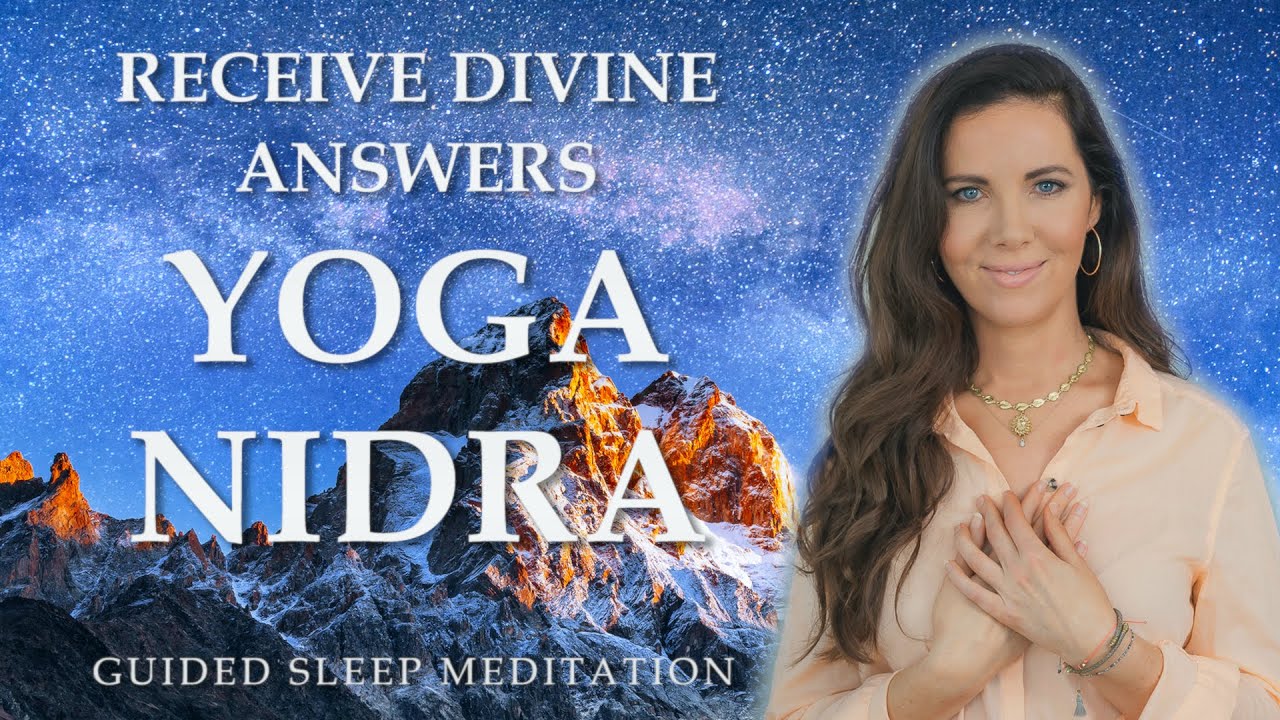 Guided Sleep Meditation RECEIVE DIVINE ANSWERS YOGA NIDRA Sleep ...