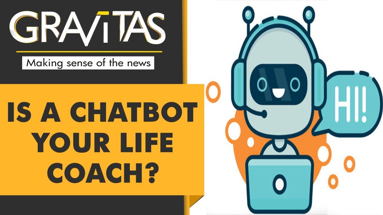 Gravitas: A chatbot cannot and should not be allowed to be your life ...