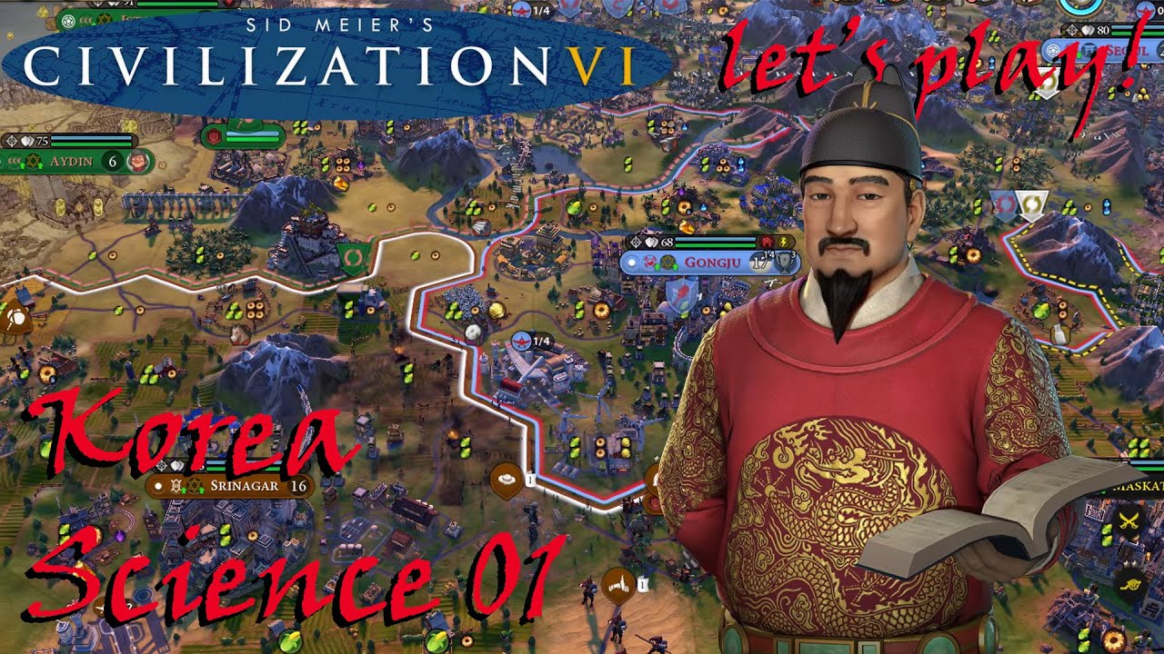 Civilization 6 - Korea Science Victory 01 - YouTube