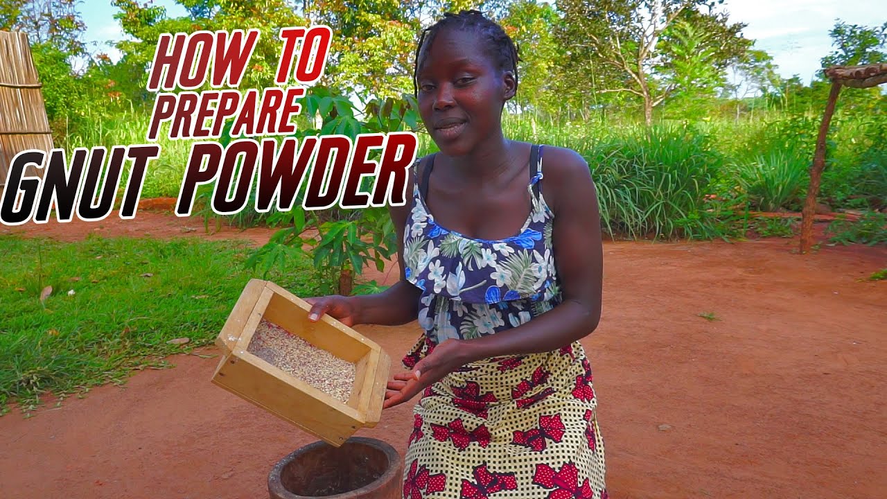 AFRICAN VILLAGE GIRL'S LIFE//MAKING GNUTS POWDER IN OUR TRADIONAL LOCAL ...