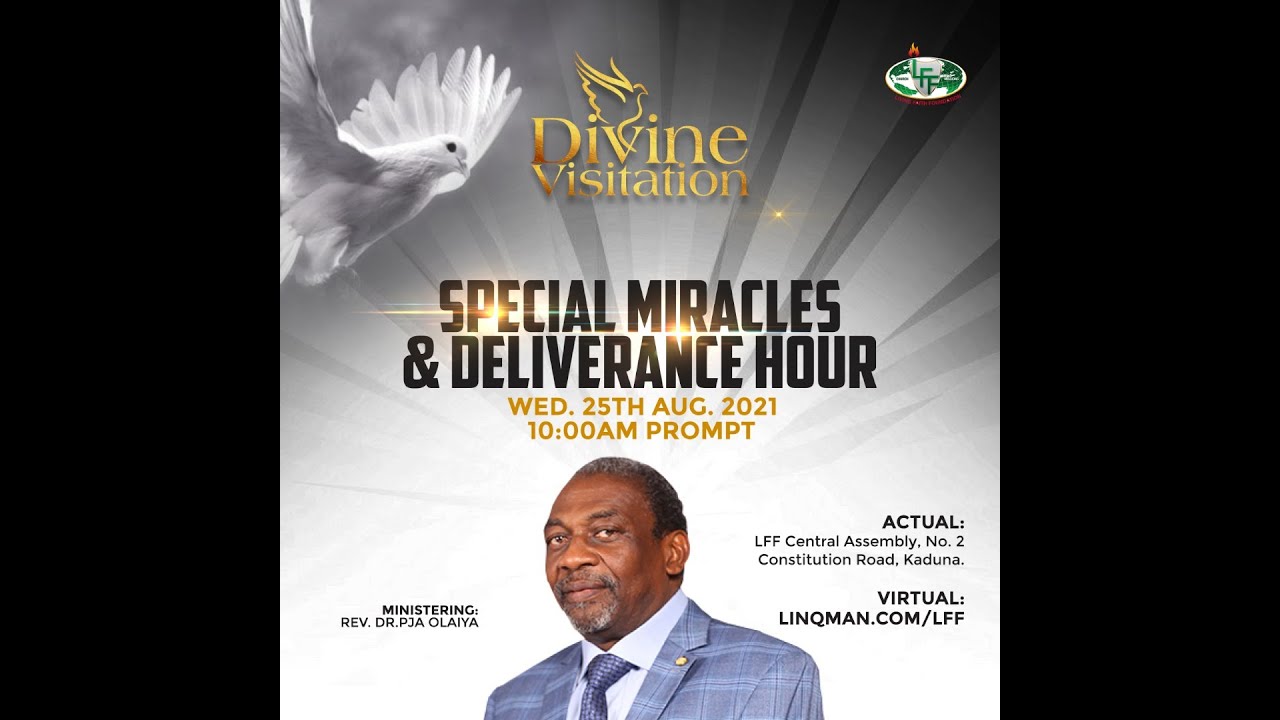 SPECIAL MIRACLES AND DELIVERANCE HOUR WITH REV. JOE OLAIYA | 25/08/2021 ...