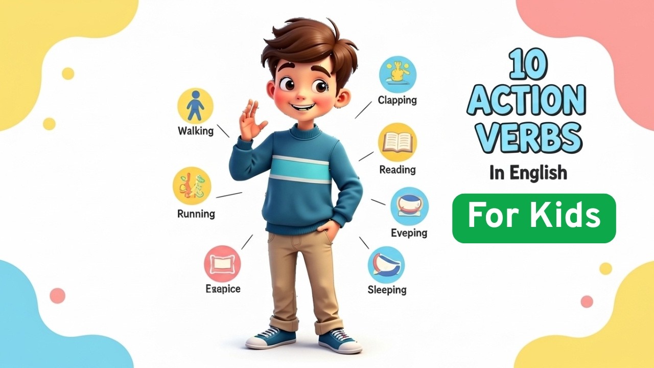 10 Action Verbs for kids | Action Verbs in English with Video | English ...